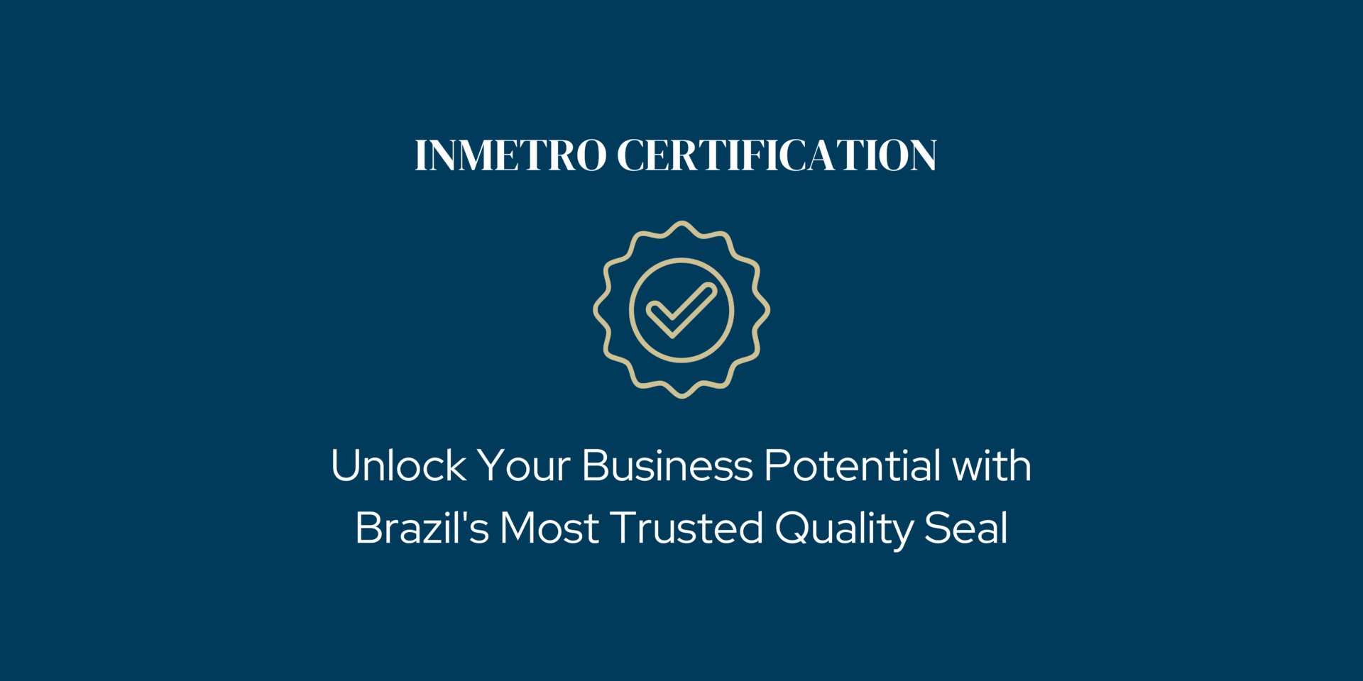 INMETRO Certification – Brisa