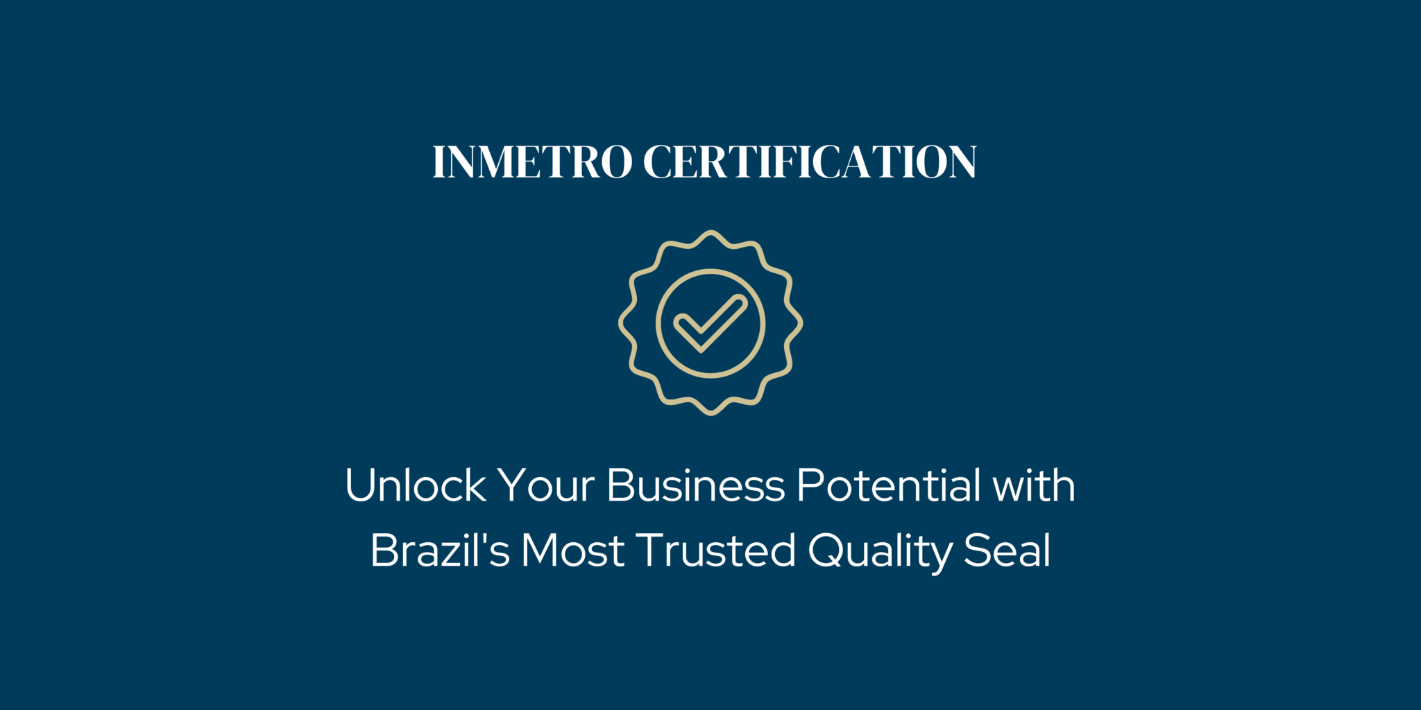 INMETRO Certification – Brisa